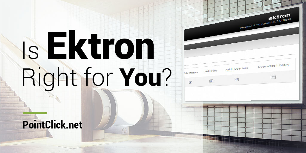 Ektron CMS Review: Is Ektron Right for You? - PointClick